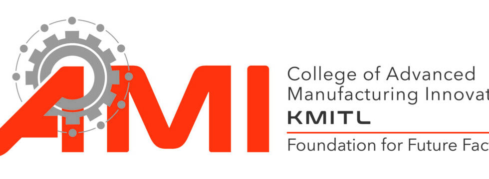 AMI – College of Advanced Manufacturing Innovation